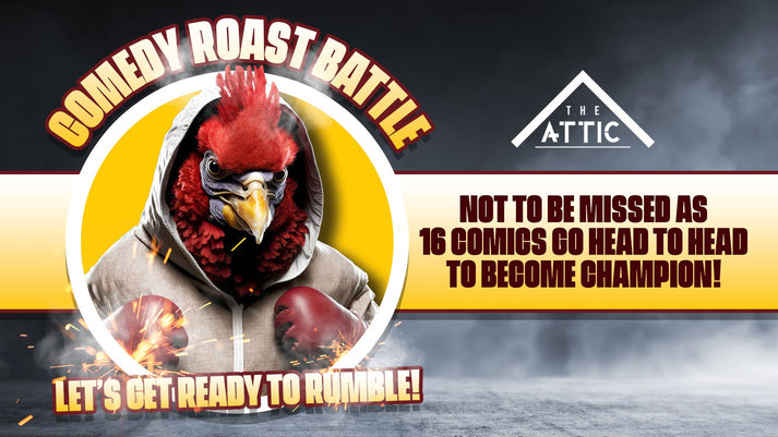 Comedy Roast Battle at The Attic in Southampton – Southampton Comedy ...